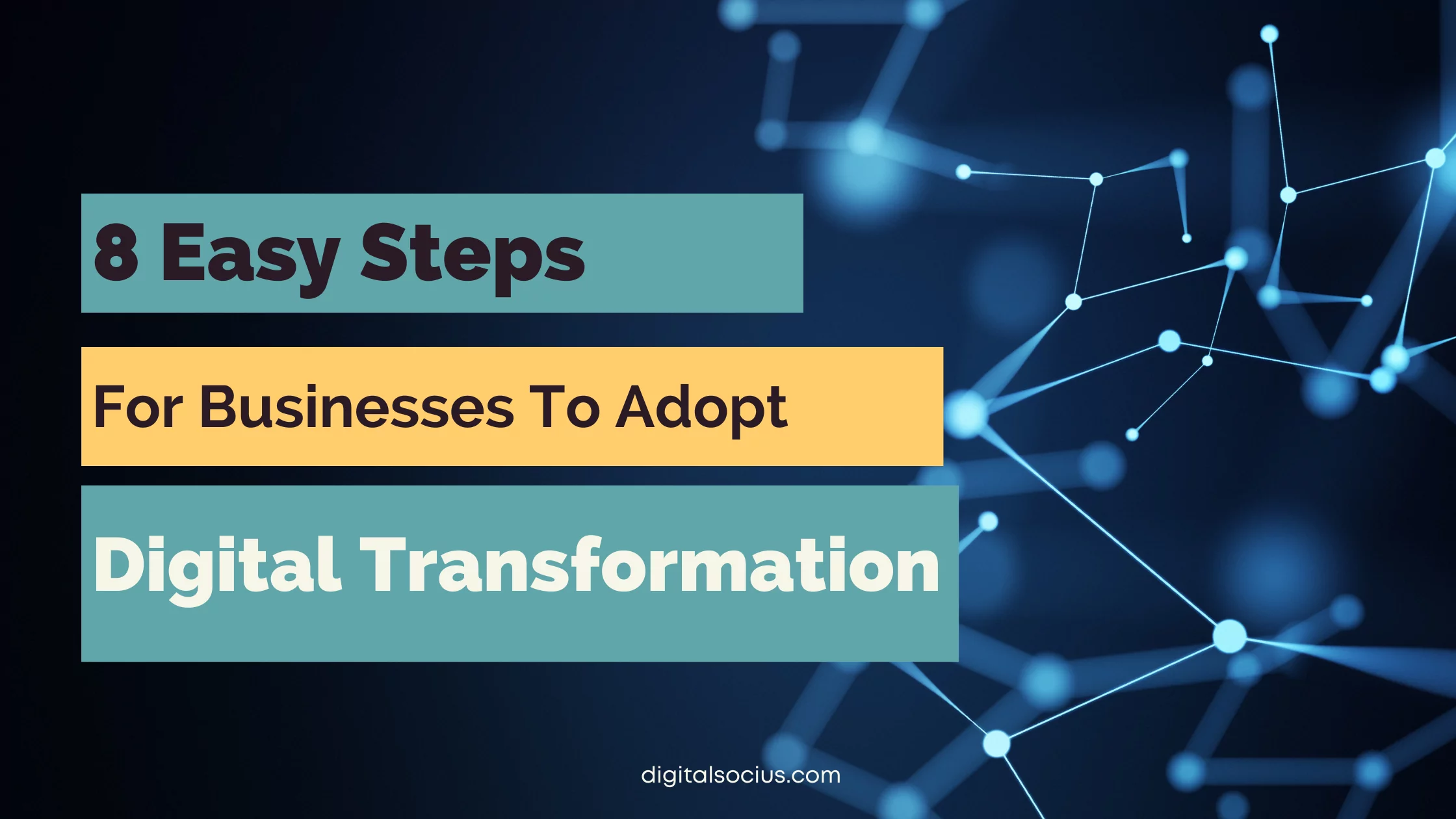 8 Easy Steps For Businesses To Adopt Digital Transformation - Basecode
