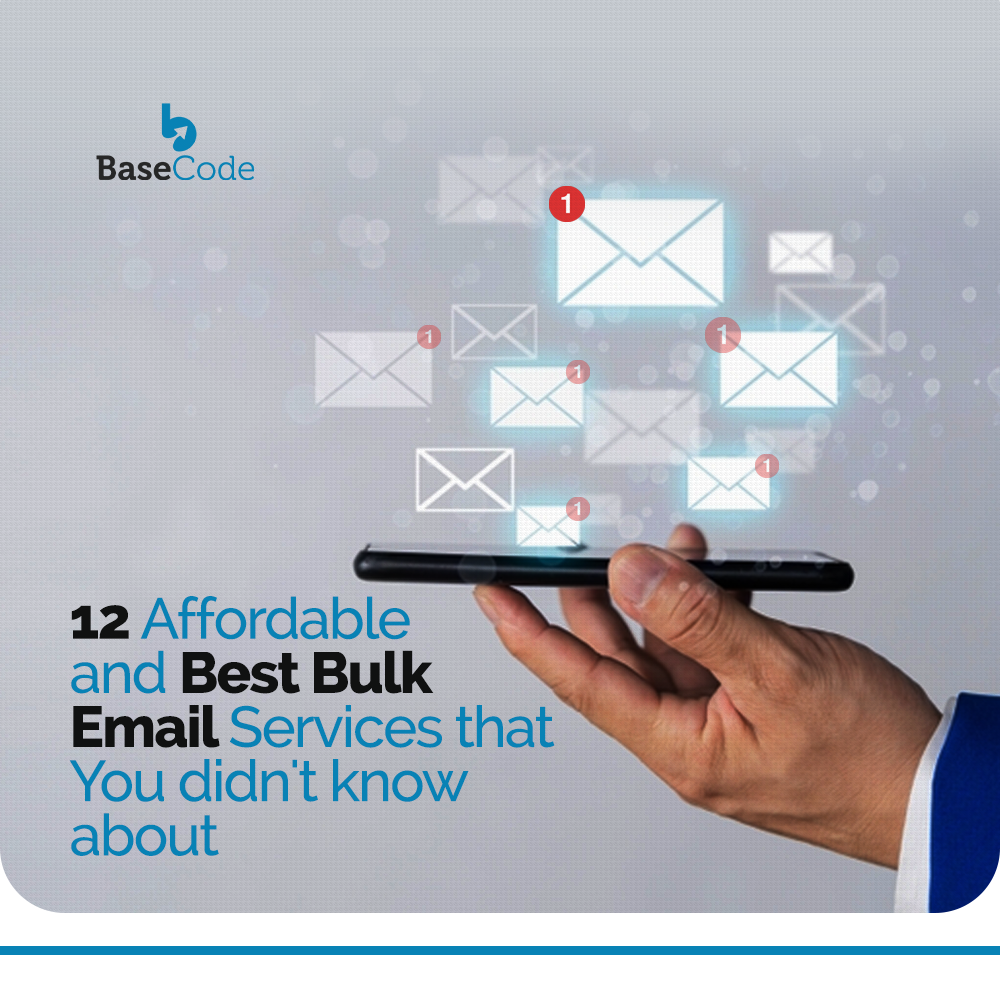 12 Best Bulk Email Services You didn't Know About - Basecode