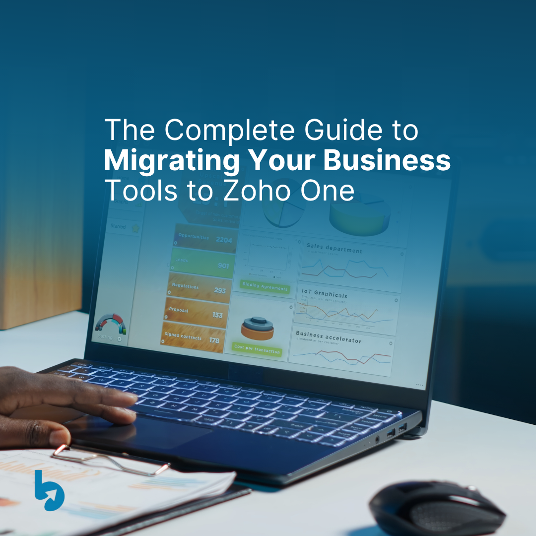 The Complete Guide to Migrating Your Business Tools to Zoho One - Basecode